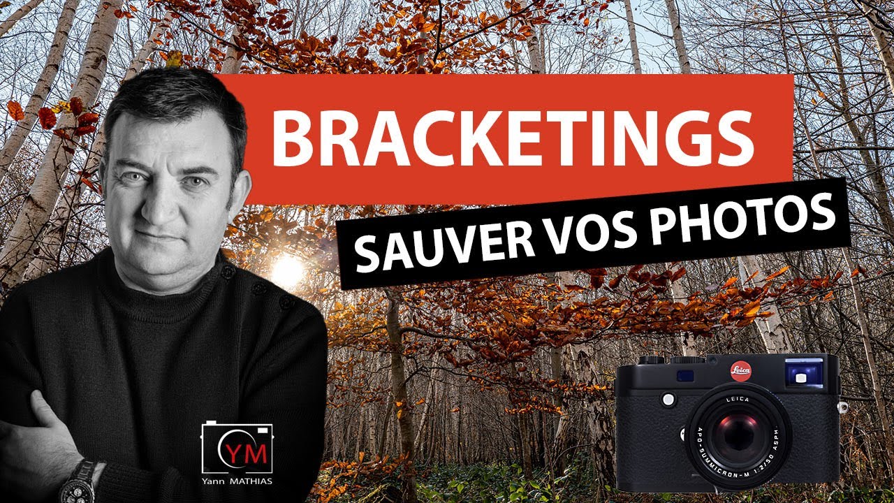 Les Bracketings - L'art de l'écriture photographique